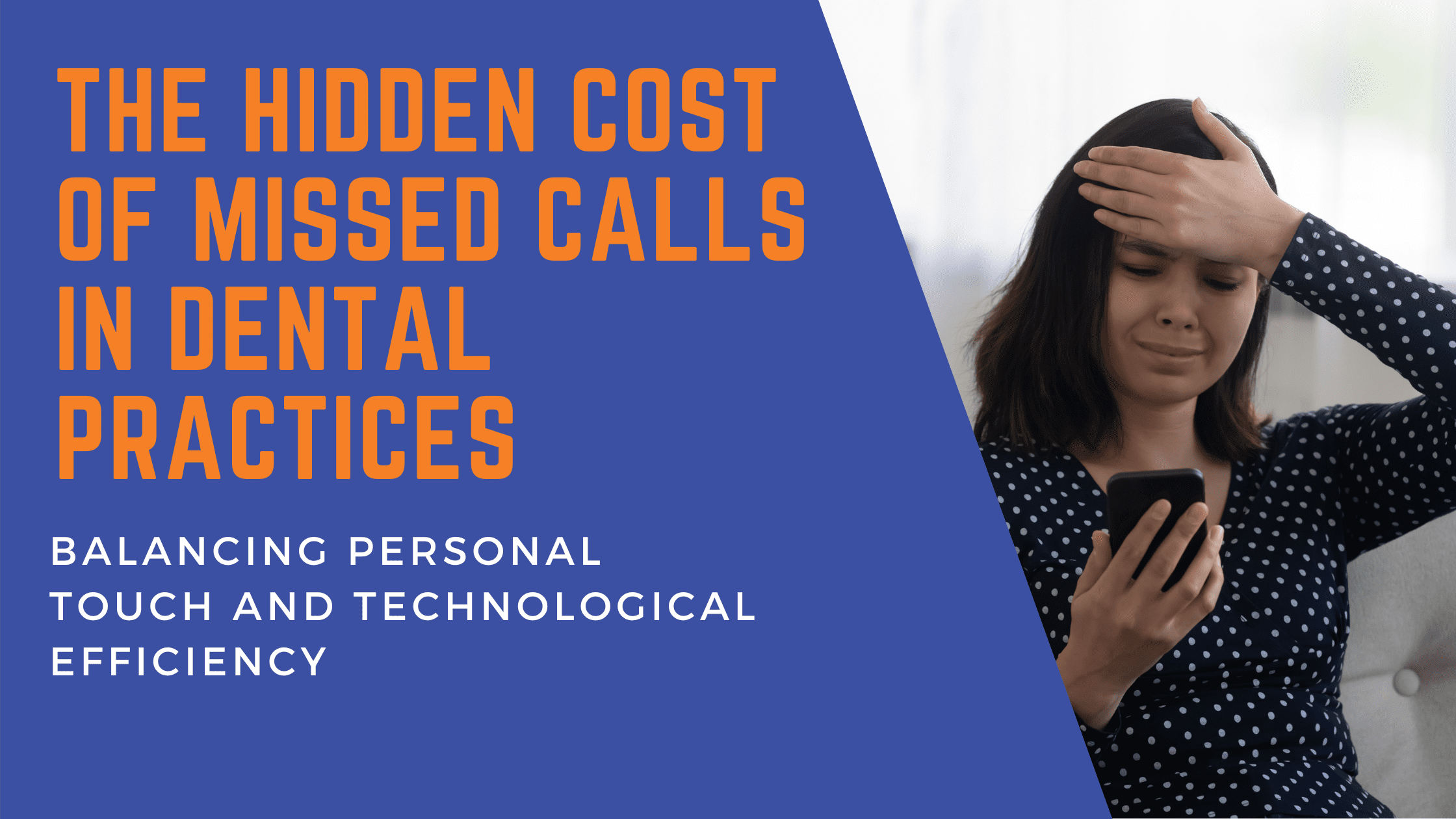 The Hidden Cost of Missed Calls in Dental Practices